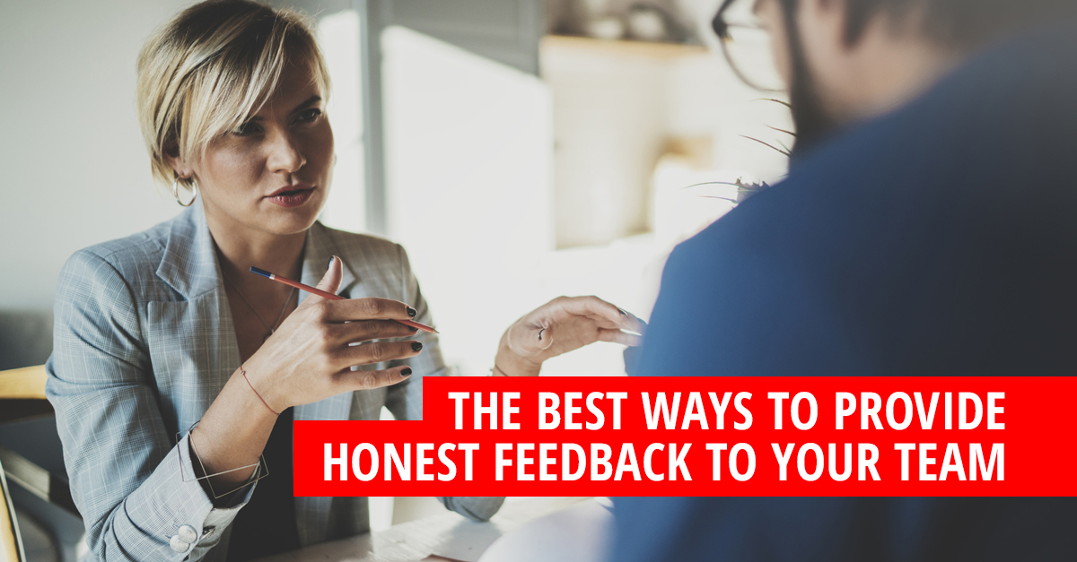 The Best Ways to Provide Honest Feedback to Your Team