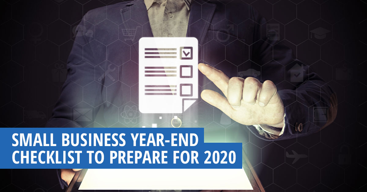 Small Business Year-End Checklist to Prepare for 2020
