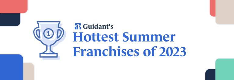 Top 10 Hottest Summer Franchises - Guidant