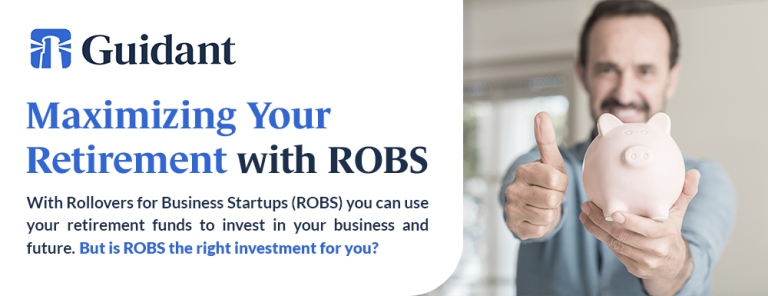 The Pros and Cons of ROBS (Rollovers for Business Start-ups) - Guidant
